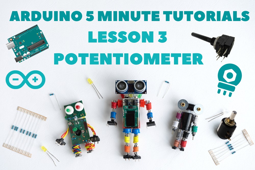 Arduino 5 Minute Tutorials Lesson Robotshop Community